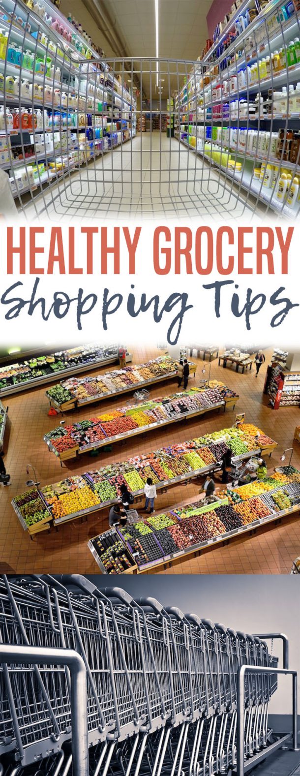 Healthy Grocery Shopping Tips & How the Grocery Store Encourages ...