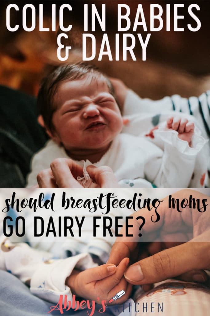Colic in Babies and Dairy – Should Breastfeeding Moms Go Dairy Free ...