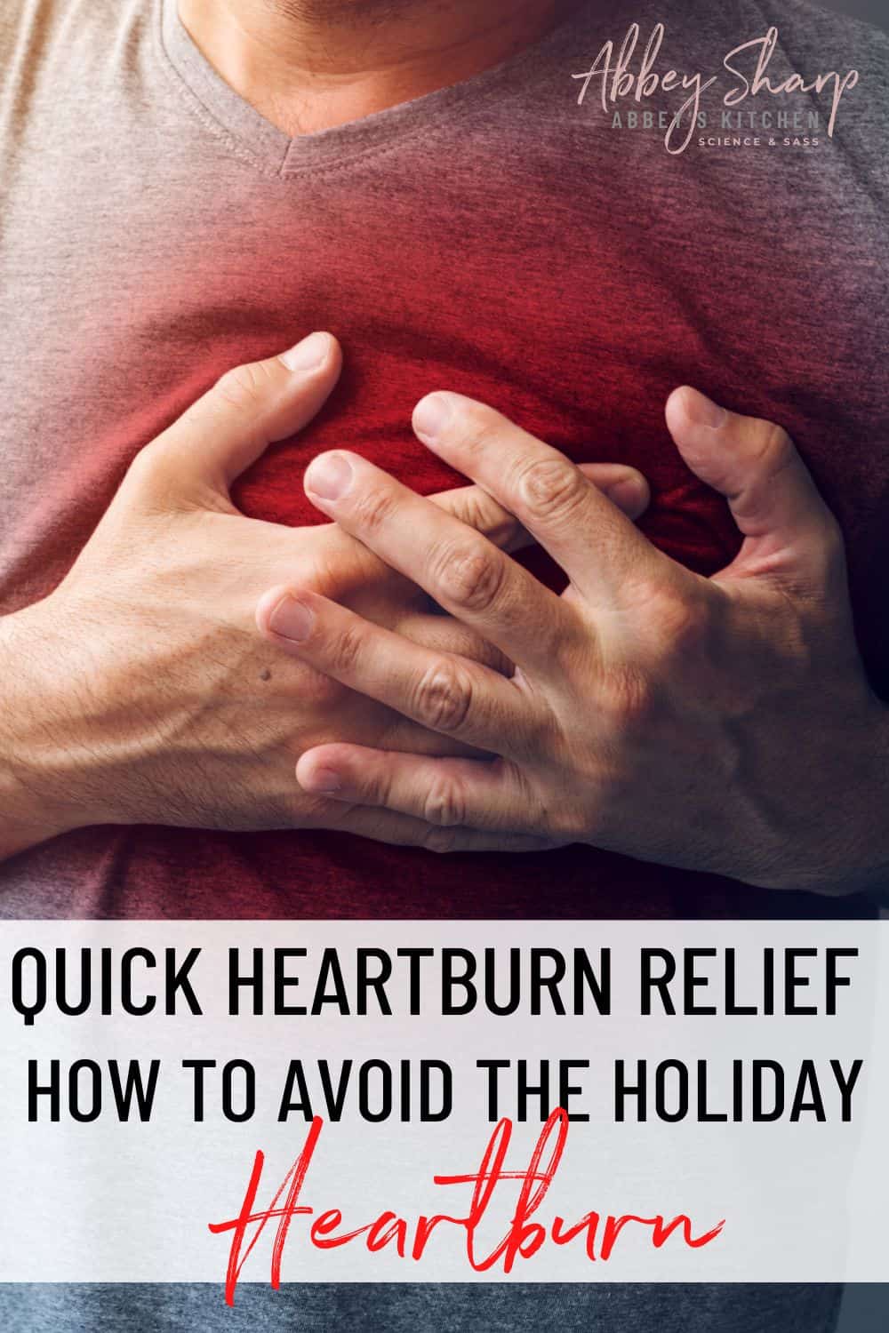 Quick Heartburn Relief | Tips on How to Avoid the Holiday Heartburn ...
