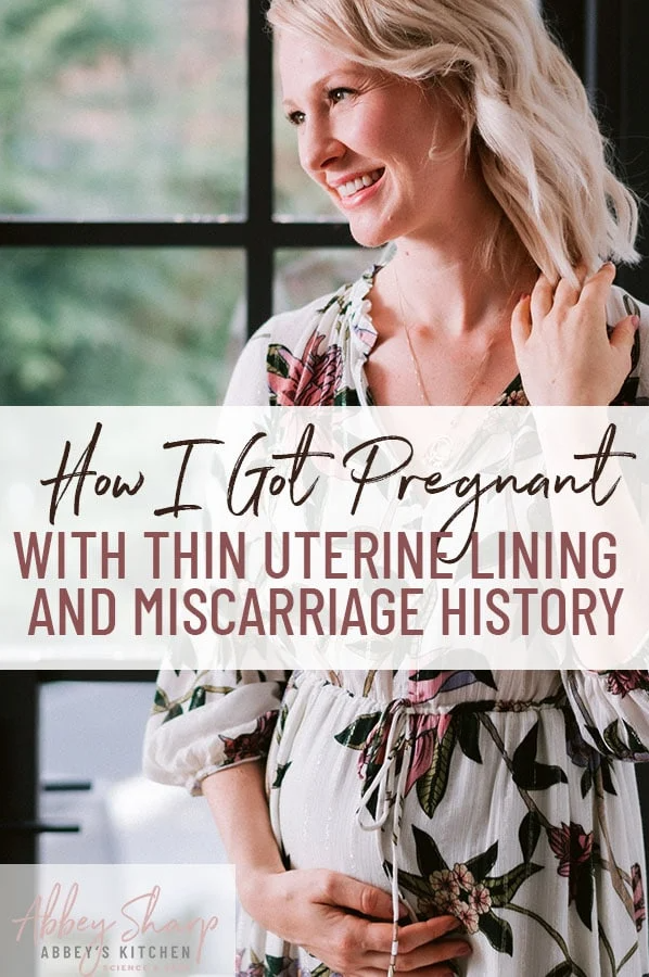 Pregnant with Thin Uterine Lining | How I Got Pregnant & My Miscarriage ...
