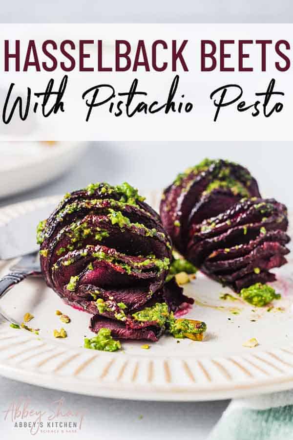 Hasselback Beets with Pistachio Pesto (Gluten Free) - Abbey's Kitchen